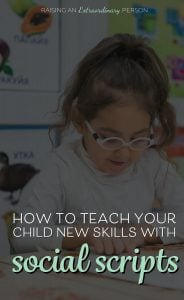 How to Use Social Scripts to Teach Autistic Children