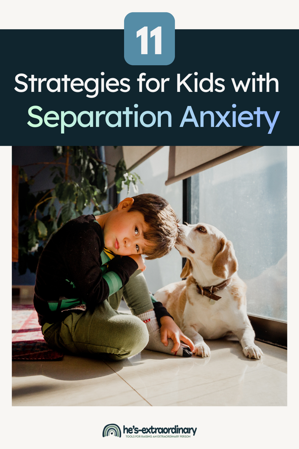 How to Help Your Child Overcome Separation Anxiety