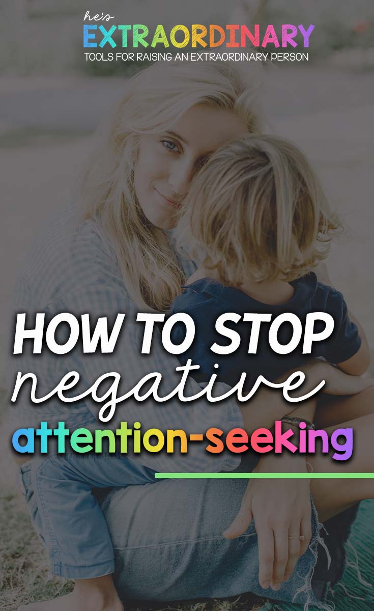 How to Eliminate Attention Seeking Behavior With Positive Parenting
