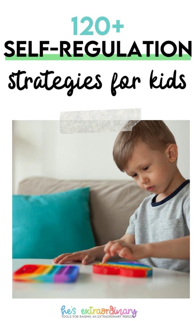 120 Emotional Self-Regulation Ideas for Kids - Autism & ADHD Resources