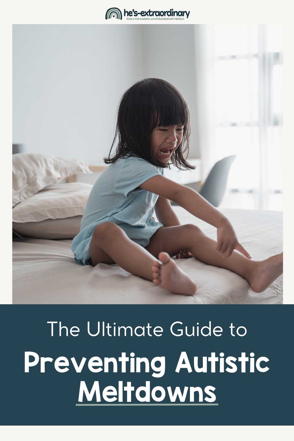 The Ultimate Guide For Preventing Meltdowns in Your Autistic Child